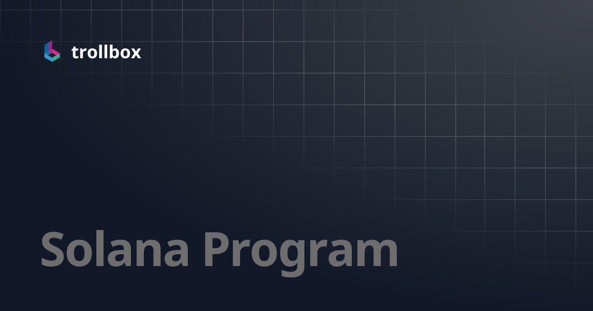 Solana Program | trollbox